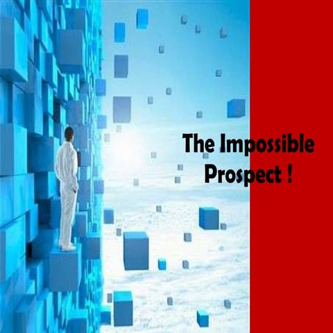 Cold Call Hell: The Impossible Prospect | PPT