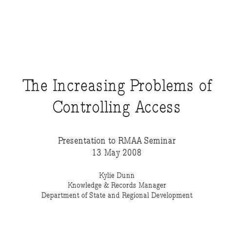 The Increasing Problems Of Controlling Access | PPT | Databases ...