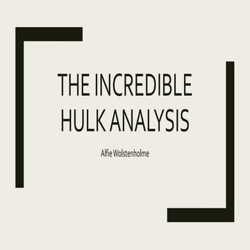 The incredible hulk Analysis | PPTX