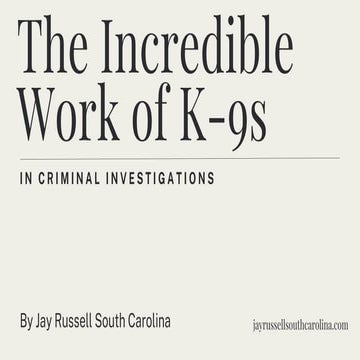The Incredible Work of K-9s in Criminal Investigations.pdf