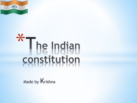 The Indian Constitution ppt | PPT