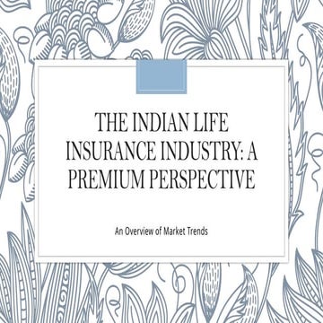 The Indian Life Insurance Industry.pptxu | PPTX