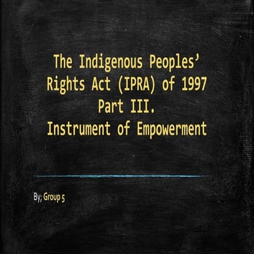 The Indigenous Peoples’ Rights Act (IPRA.pptx