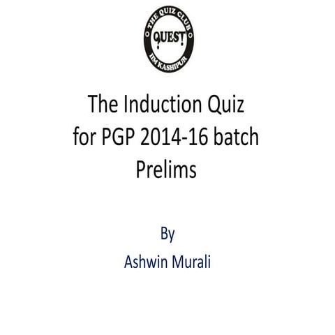 The Induction Quiz - Prelims | PPTX
