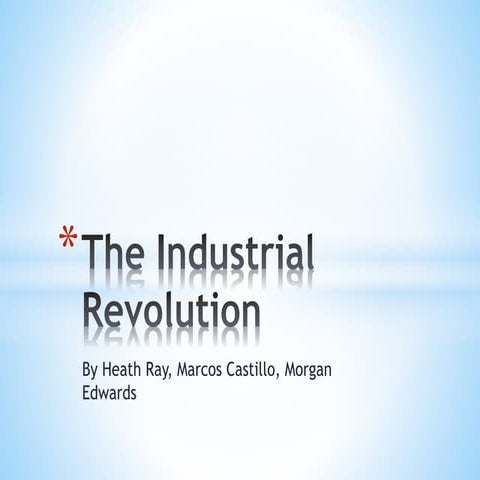 The industrial revolution | PPT