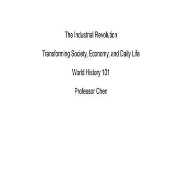 The Industrial Revolution Transforming Society, Economy, and Daily Life ...
