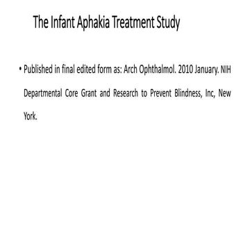 The Infant Aphakia Treatment Study.pptx