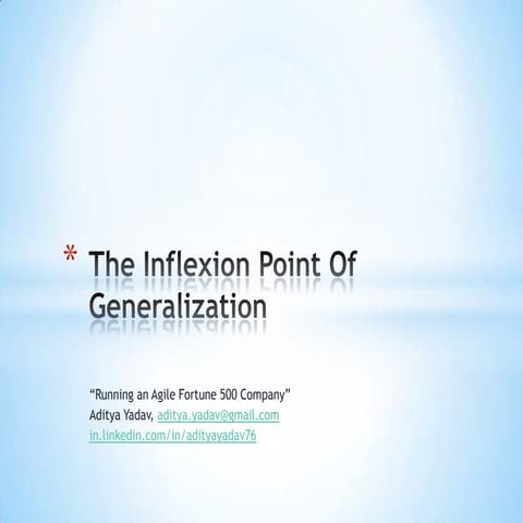 The Inflexion Point Of Generalization - Aditya Yadav | PPTX