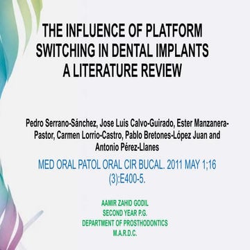 The influence of platform switching in dental implants | PPTX