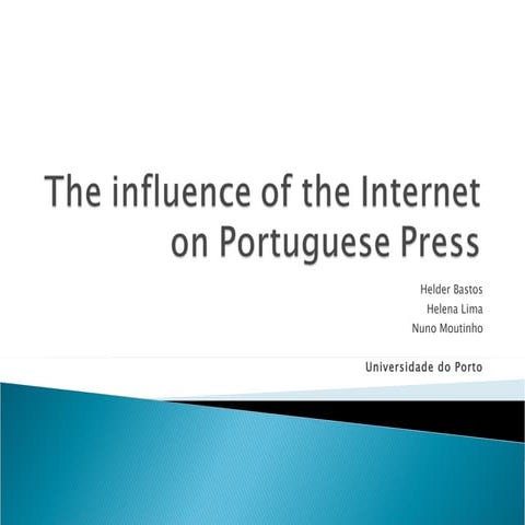 The influence of the internet on portuguese press | PPT