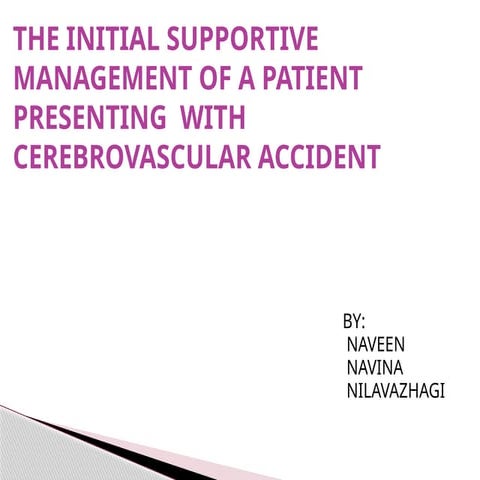 THE INITIAL SUPPORTIVE MANAGEMENT OF A PATIENT PRE.pptx