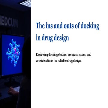 The ins and outs of docking in drug design.pptx