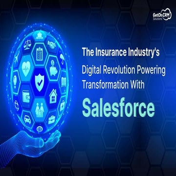 The Insurance Industry's Digital Revolution :Powering Transformation with Salesforce | PPTX