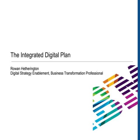The Integrated Digital Plan | PPT