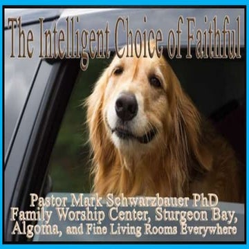 The Intelligent Choice to Be Faithful 8-28-22 PPT.pptx