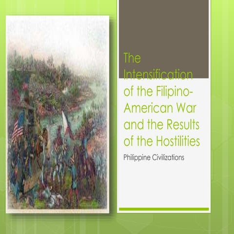 The intensification of the filipino american war and | PPT
