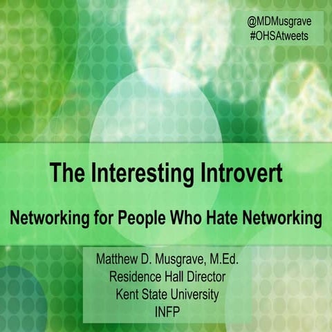 The Interesting Introvert: Networking for People Who Hate Networking | PPTX