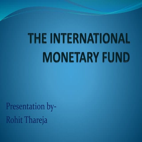The international monetary fund | PPTX