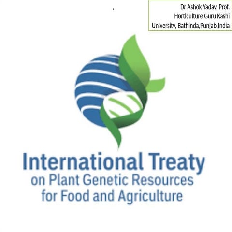 The International Treaty on Plant Genetic Resources for Food and ...