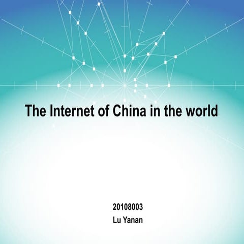 The internet of china in the world | PPT