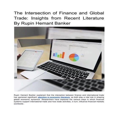 The Intersection of Finance and Global Trade_ Insights from Recent Literature By Rupin Hemant ...