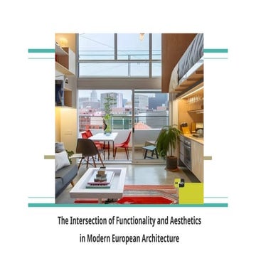 The Intersection of Functionality and Aesthetics in Modern European ...