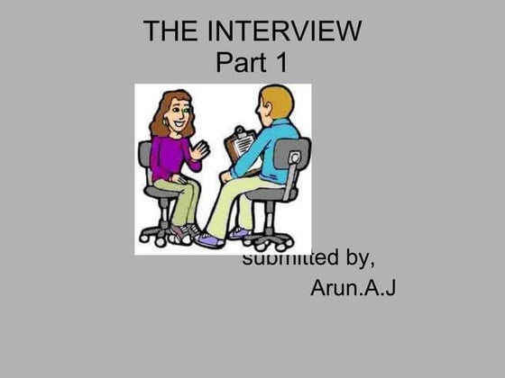 The interview STD 12 | PPTX | Fiction | Books and Literature