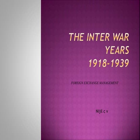 The inter war years | PPTX