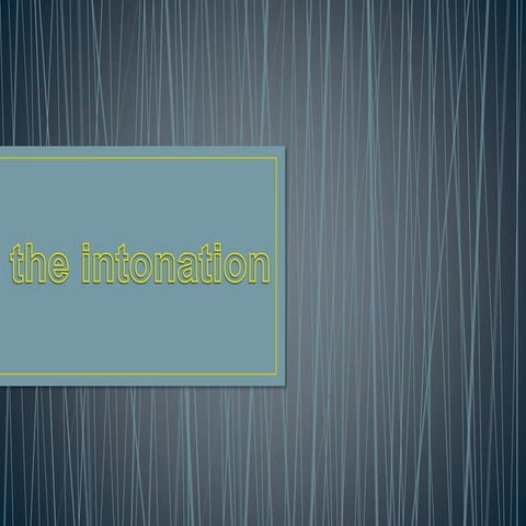 The intonation | PPT