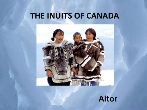 Inuit of Canada | PPT