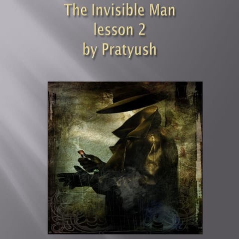 The invisible man lesson 2 | PPT