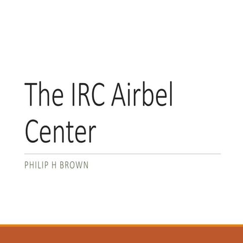 The IRC Airbel Center | PPT