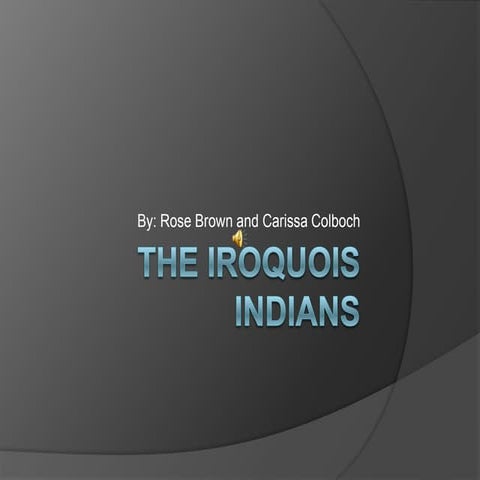 The iroquois indians | PPTX