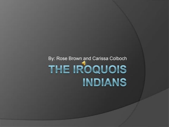 Iroquois Part2 | PPT | Genealogy and Ancestry | Hobbies & Interests