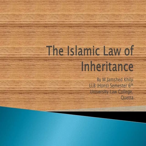 The basics of Islamic law of inheritance | PPTX | Islam | Religion & Spirituality