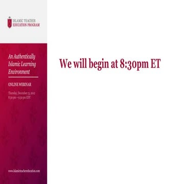 The Islamic Learning Environment_Thursday Webinar | PPTX