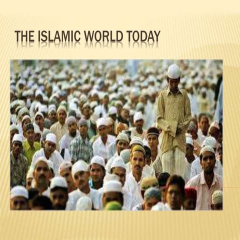 The islamic world today | PPT
