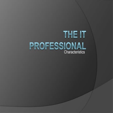 The IT professional | PPTX