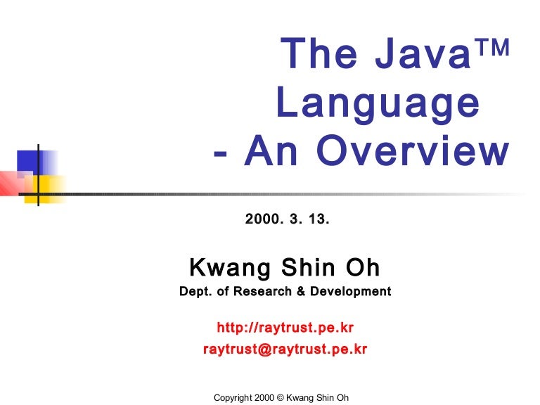 The Java(TM) Language - An Overview