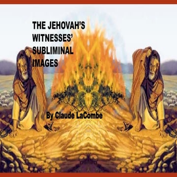 The Jehovah's Witnesses' Subliminal Images | PPTX