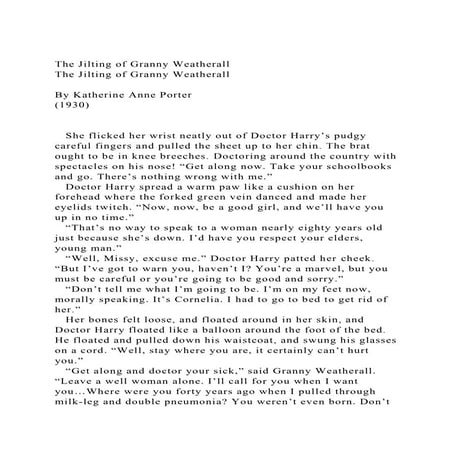 The Jilting of Granny WeatherallThe Jilting of Granny Weatherall.docx