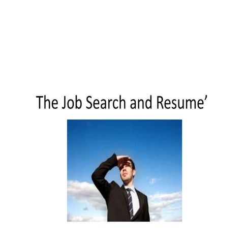 The job search and resume’ | PPTX