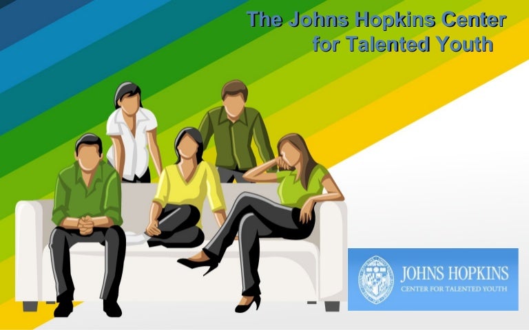 The johns hopkins center for talented youth The johns hopkins center for talented youth