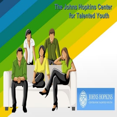 The johns hopkins center for talented youth | PPT