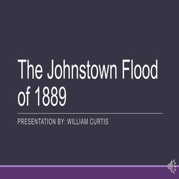 The johnstown flood | PPTX | Geography | Science