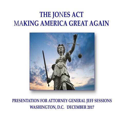 THE JONES ACT - MAKING AMERICA GREAT AGAIN | PDF