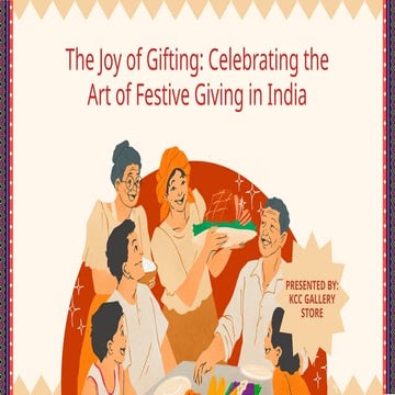 The Joy of Gifting Celebrating the Art of Festive Giving in India.pptx