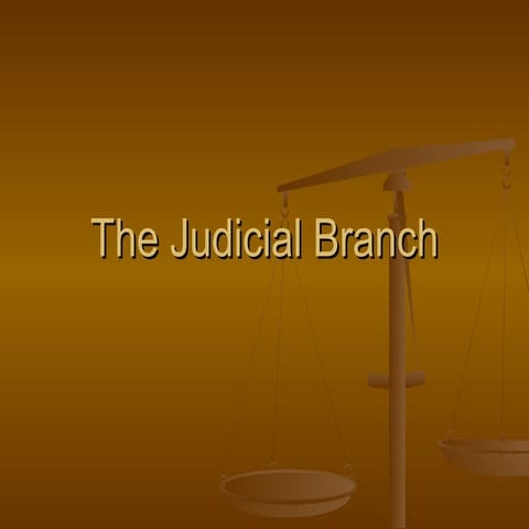 The Judicial Branch | PPT