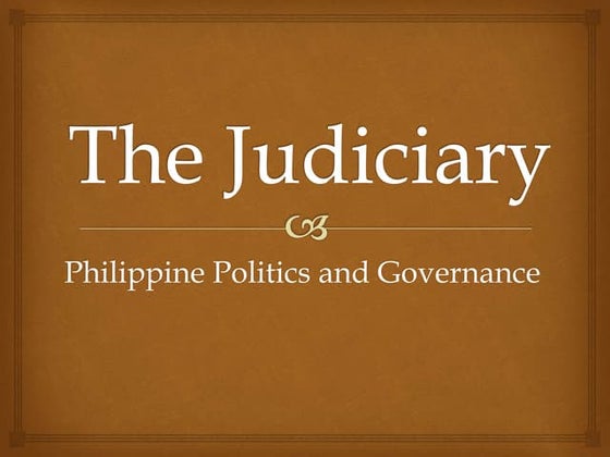 Module 8: THE JUDICIARY | PPT