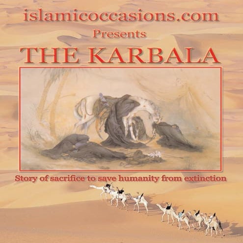 The Karbala Story of sacrifice to save humanity from extinction! | PDF